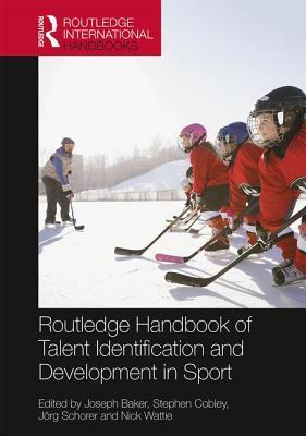 Routledge Handbook of Talent Identification and