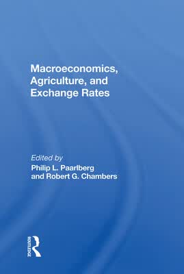 Macroeconomics, Agriculture, and Exchange Rates