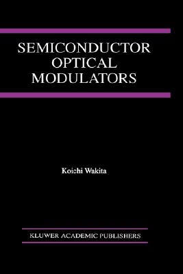 Semiconductor Optical Modulators
