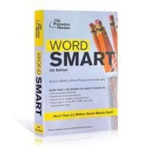 Word Smart: How to Build a More Educated Vocabulary