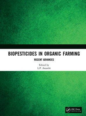 Biopesticides in Organic Farming : Recent  Advances