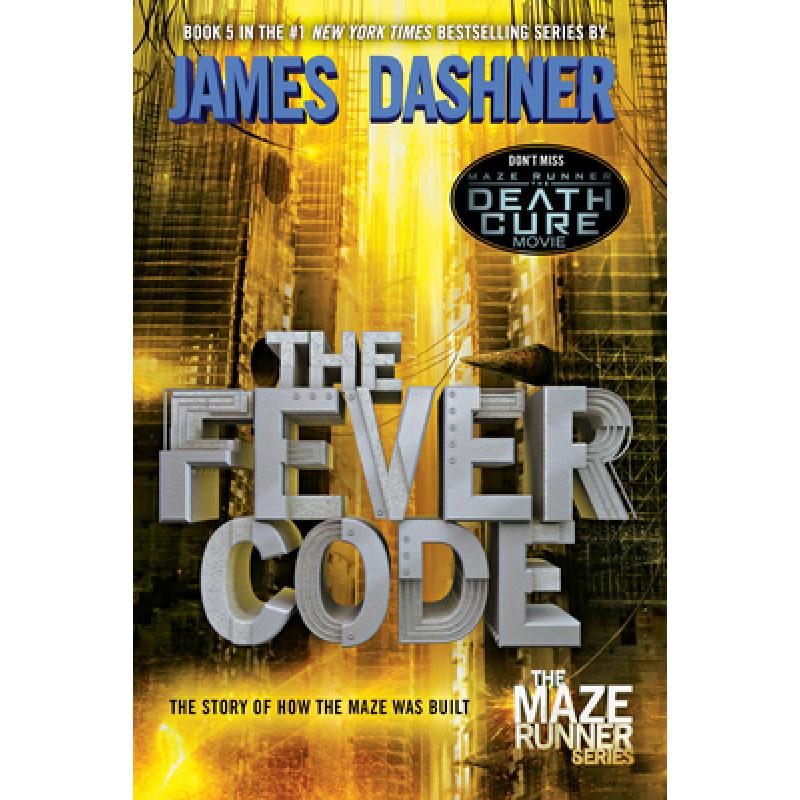 现货 移动迷宫5发热密码 The Fever Code (Maze Runner Trilog...