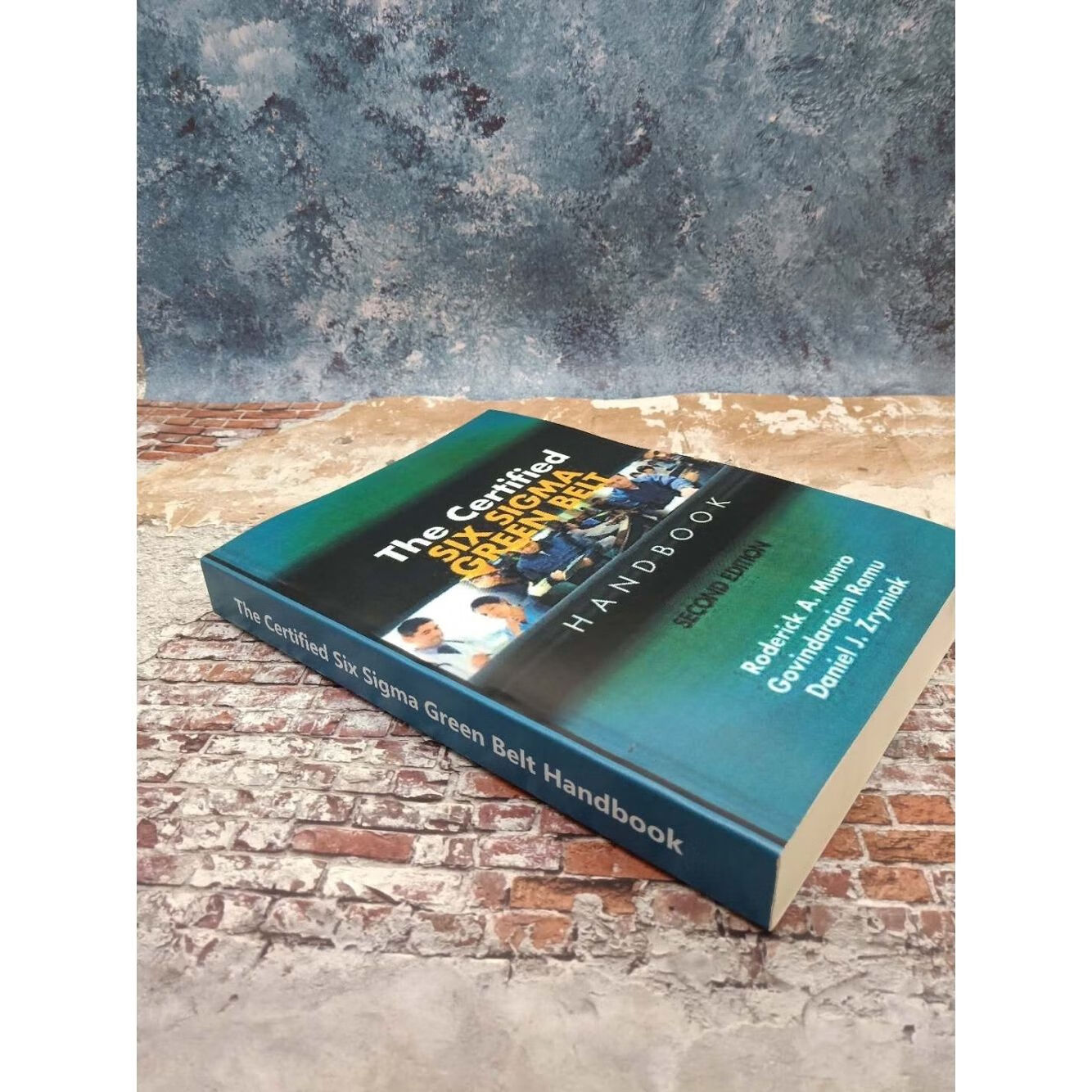 The Certified Six Sigma Green Belt Handbook Second 162w