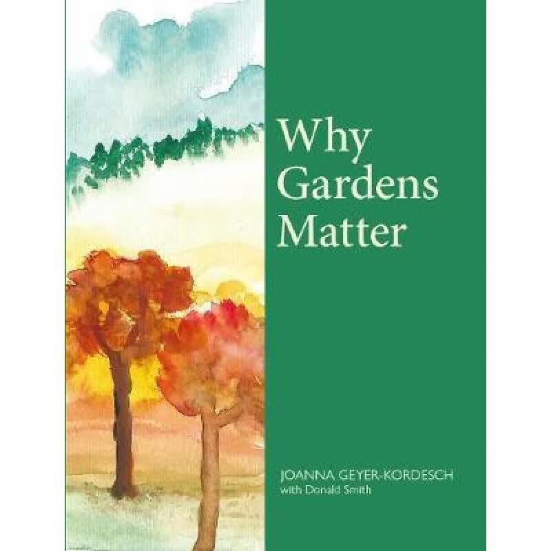 Why Gardens Matter