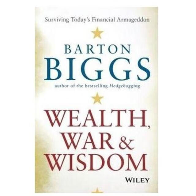 Barton Biggs-Wealth, War and Wisdom-Wiley纸质书