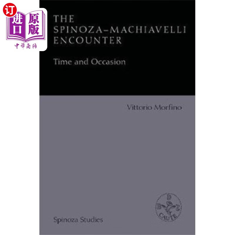 海外直订Spinoza-Machiavelli Encounter Spinoza-Machiavelli遇到