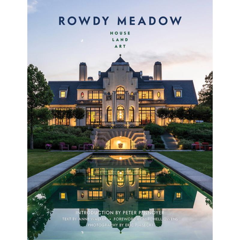Rowdy Meadow: House - Land - Art