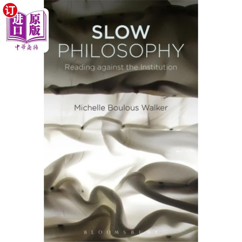海外直订Slow Philosophy 缓慢的哲学
