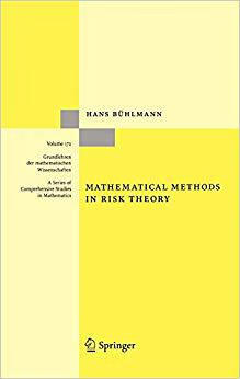 Mathematical Methods in Risk Theory