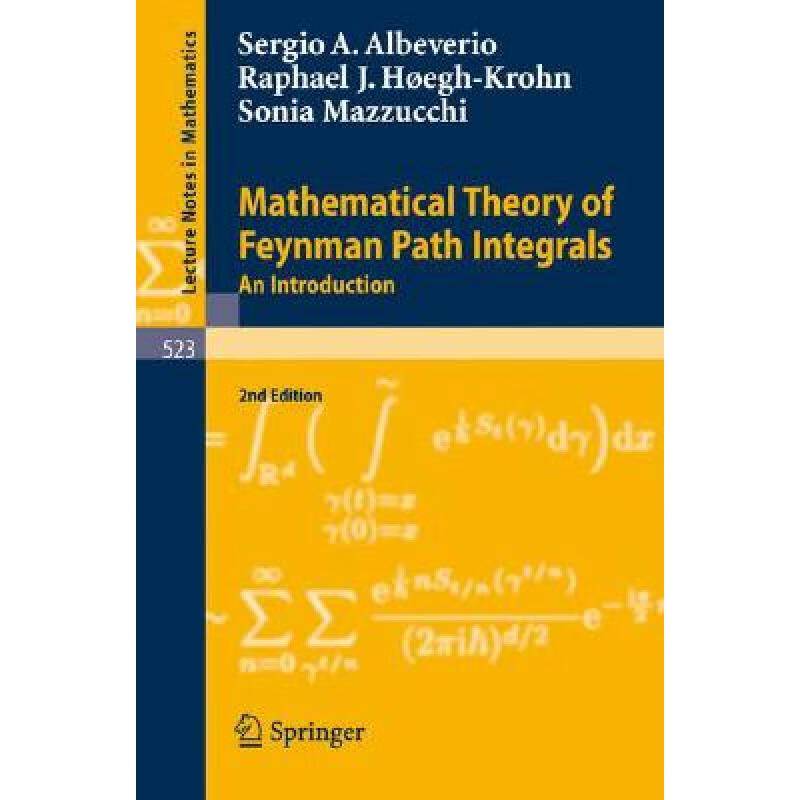 Mathematical Theory of Feynman Path Integral...