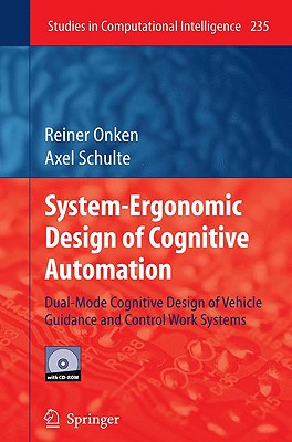 System-Ergonomic Design of Cognitive Automation