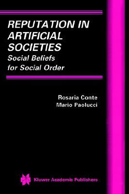 Reputation in Artificial Societies