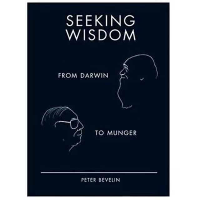Seeking wisdom from darwin to munger实体书