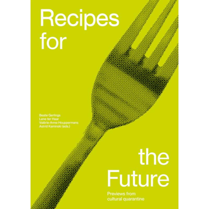 Recipes for the Future
