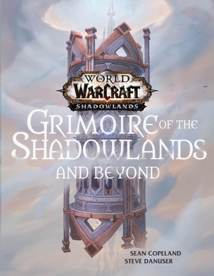 魔兽世界 暗影之地 英文原版 精装 World of Warcraft: Grimoire of the Shadowlands and Beyond