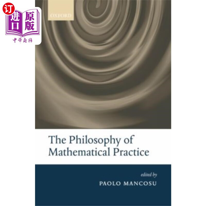 海外直订Philosophy of Mathematical Practice 数学实践哲学