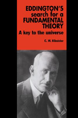 Eddington’s Search for a Fundamental Theory