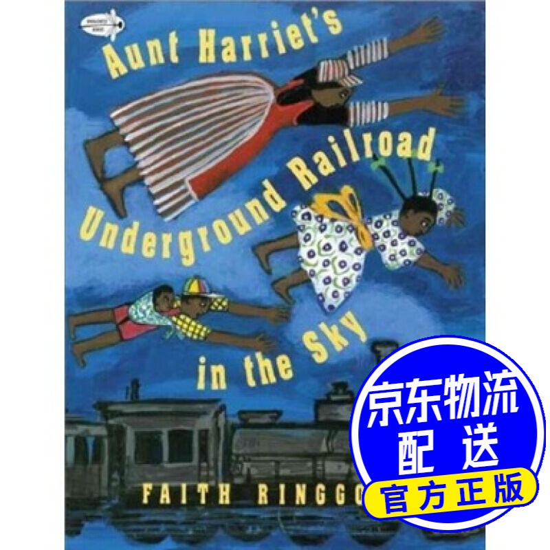 Aunt Harriet's Underground Railroad in the Sky