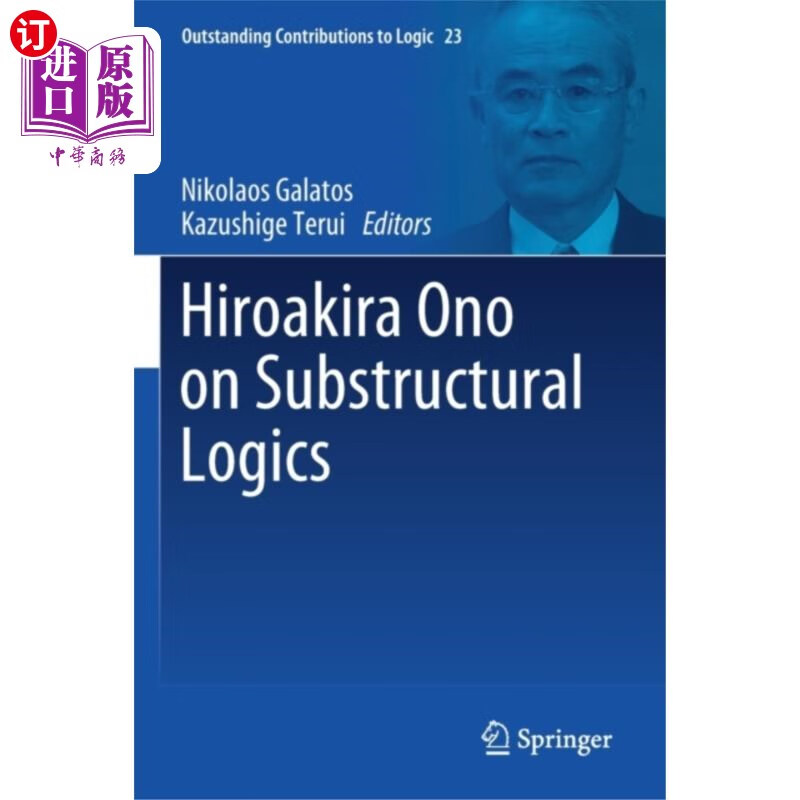 海外直订Hiroakira Ono on Substructural Logics 小野裕明论子结构逻辑