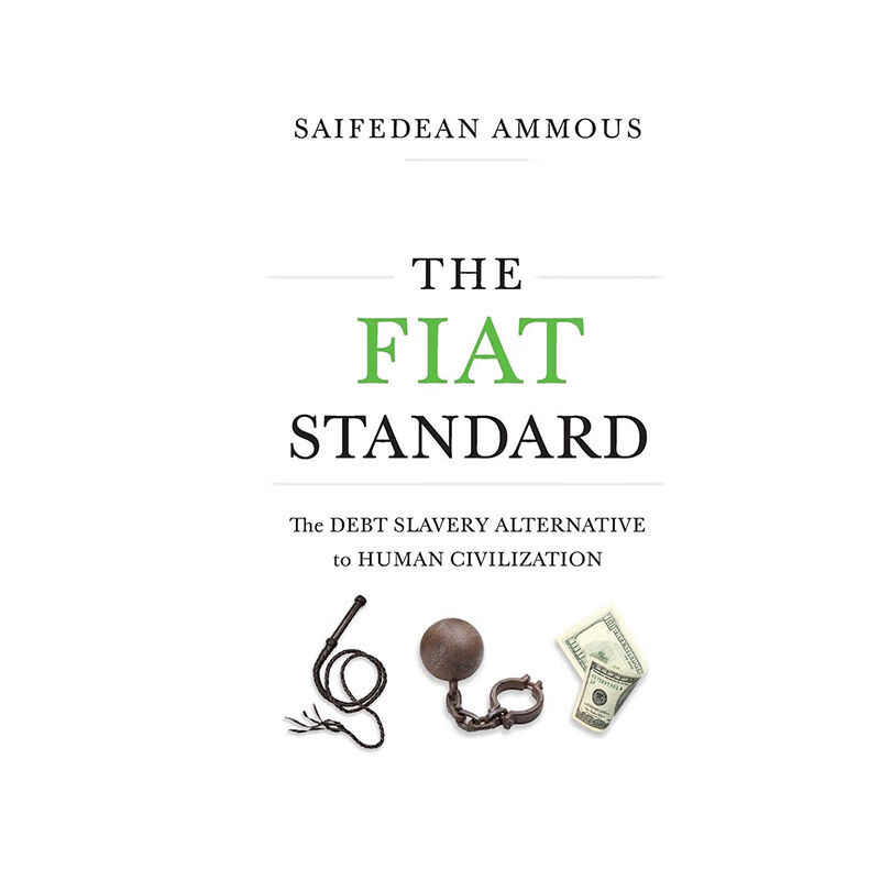 The Fiat Standard英文纸质