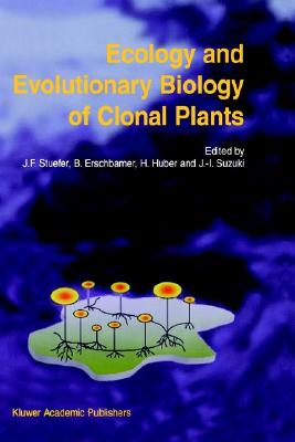 Ecology and Evolutionary Biology of Clonal Plants