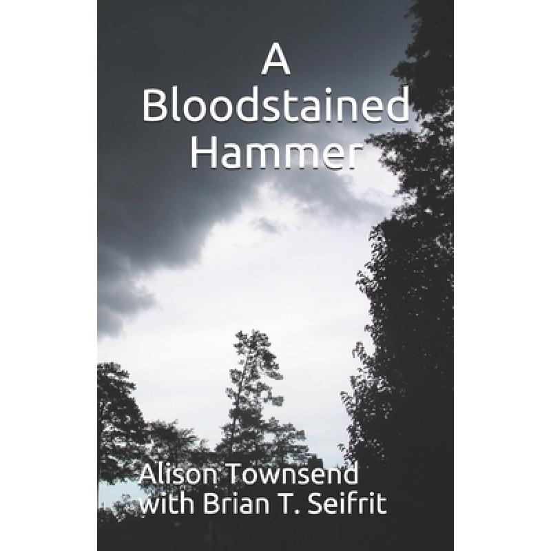 A Bloodstained Hammer