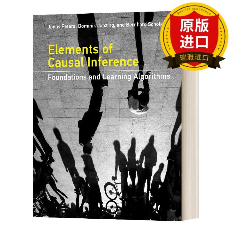英文原版 因果推断要素 Elements of Causal Inference 精装 英文版 Jonas Peters，Dominik Janzing 进口英语原版书籍
