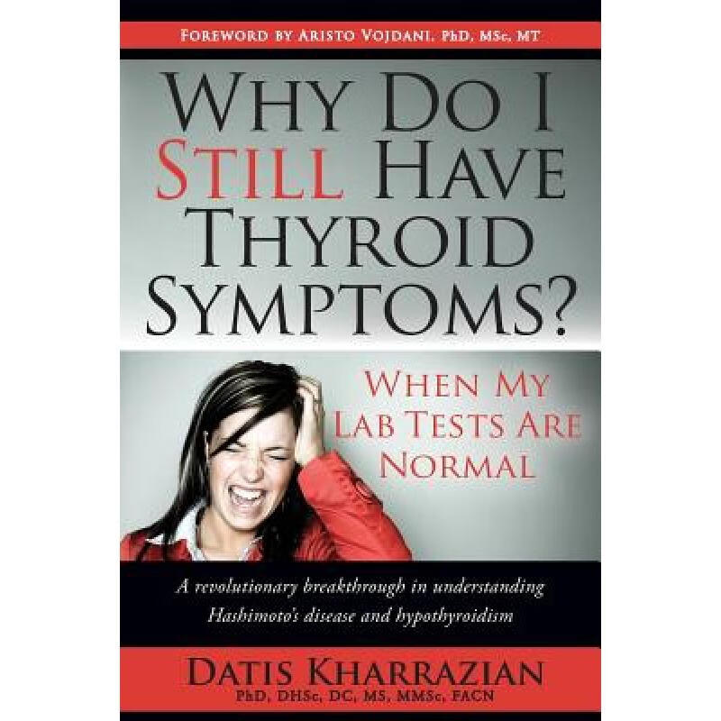 Why Do I Still Have Thyroid Symptoms? When My Lab Tests Are Normal