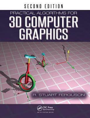 Practical Algorithms for 3D Computer Graphics, Second Edition