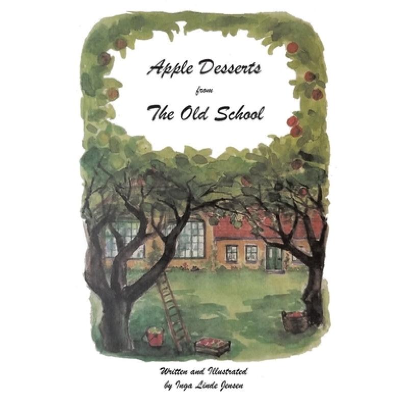 Apple Desserts from The Old School