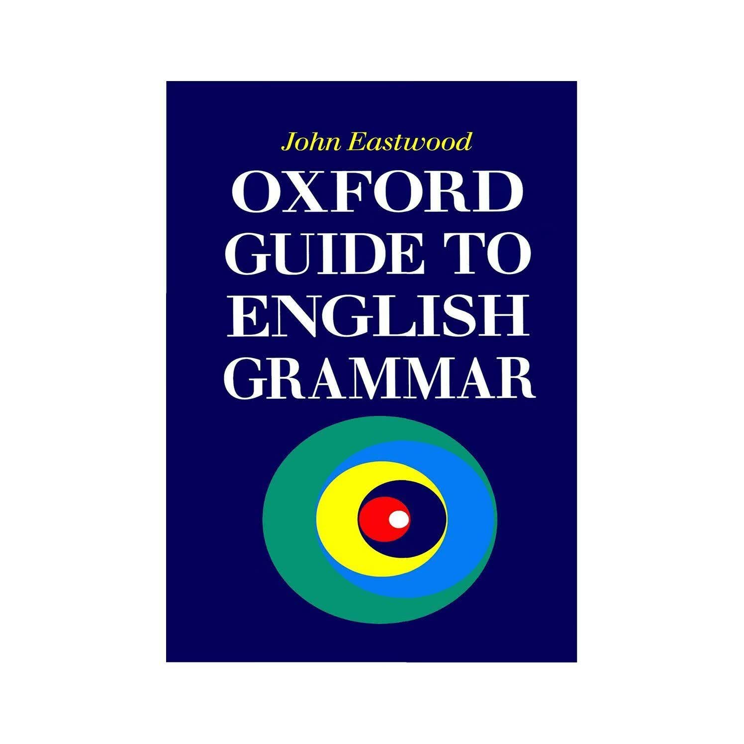 Oxford Guide to English Grammar