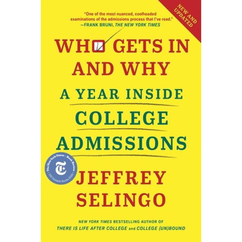 现货 谁被录取以及为什么 Who Gets in and Why: A Year Inside College Admissions