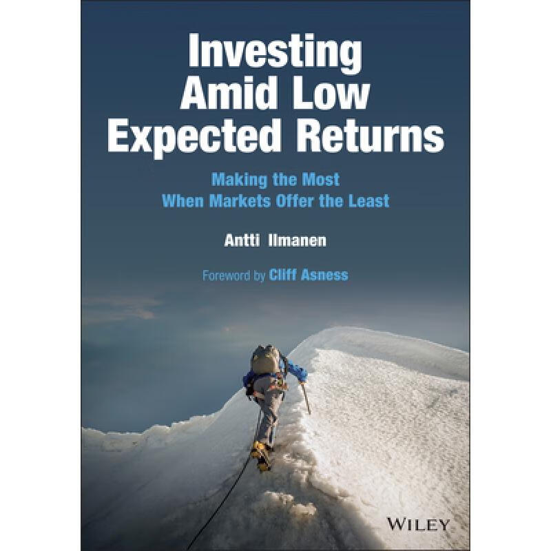 现货 在低预期回报下投资 Investing Amid Low Expected Returns: Making the Most When Markets Offer the Least