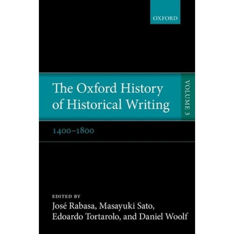 Oxford History of Historical Writing: Volume...