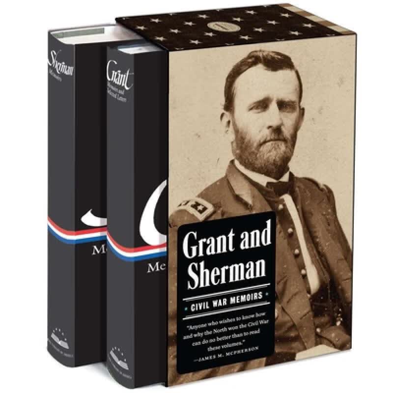Grant and Sherman: Civil War Memoirs: A Libr...