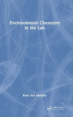 Environmental Chemistry in the Lab
