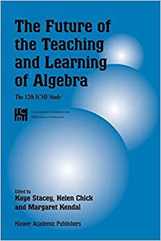 The Future of the Teaching and Learning of Algebra