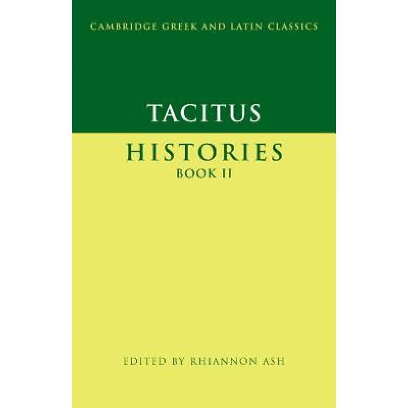 Tacitus: Histories Book II: - Tacitus: Histories Book II