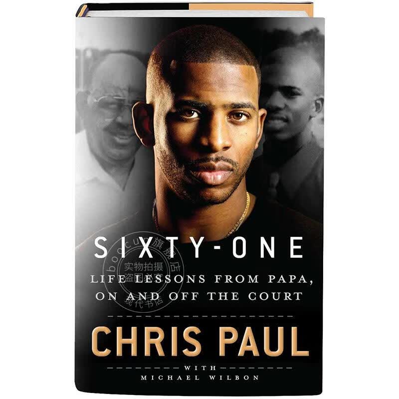 现货 61 克里斯保罗自传回忆录英文原版 NBA球星CHRIS PAUL CP3 祖父的人生课Sixty-One Life Lessons from Papa on and Off the Court