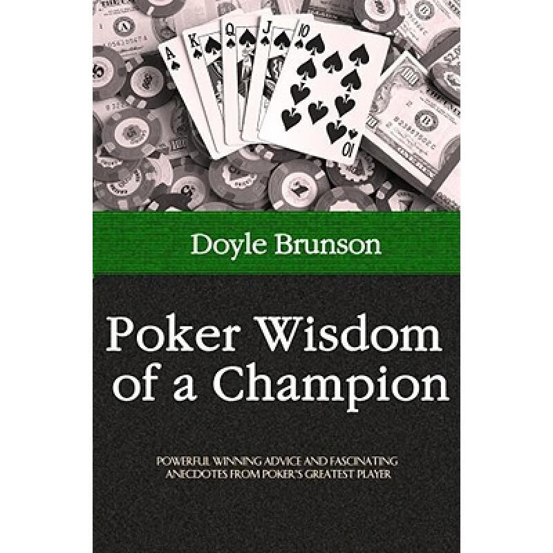 Poker Wisdom of a Champion