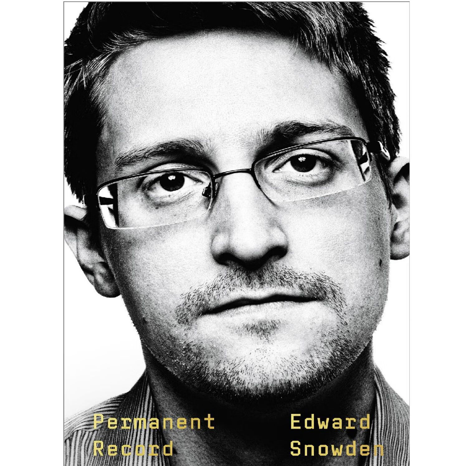 Permanent Record Edward Snowden