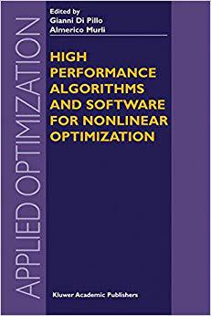 High Performance Algorithms and Software for Nonlinear Optimization