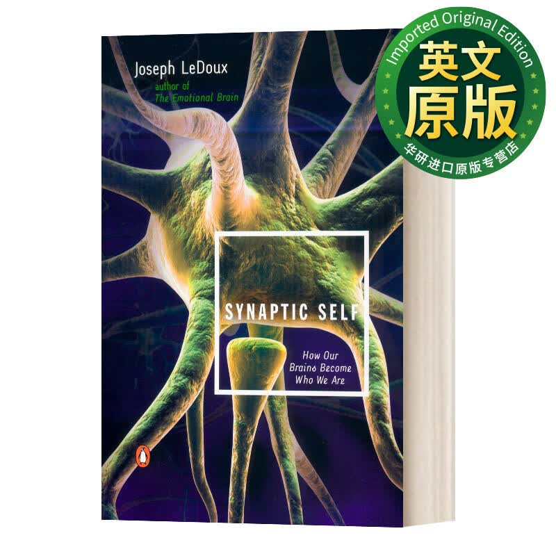 Synaptic Self 突触自我 我们的大脑如何变成我们自己 英文版 进口英语原版书籍 英文原版