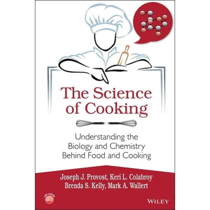 The Science Of Cooking: Understanding The Biology And Chemistry Behind Food And Cooking [Wiley...