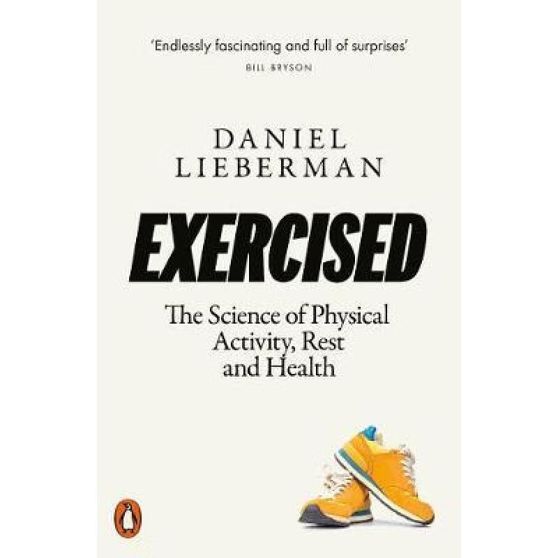 现货 健身:身体活动、休息与健康的科学 Exercised : The Science of Physical Activity, Rest and Health