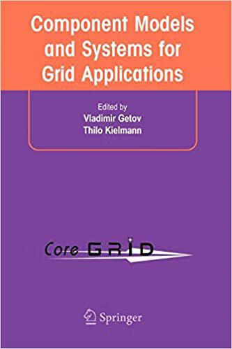 Component Models and Systems for Grid Applications