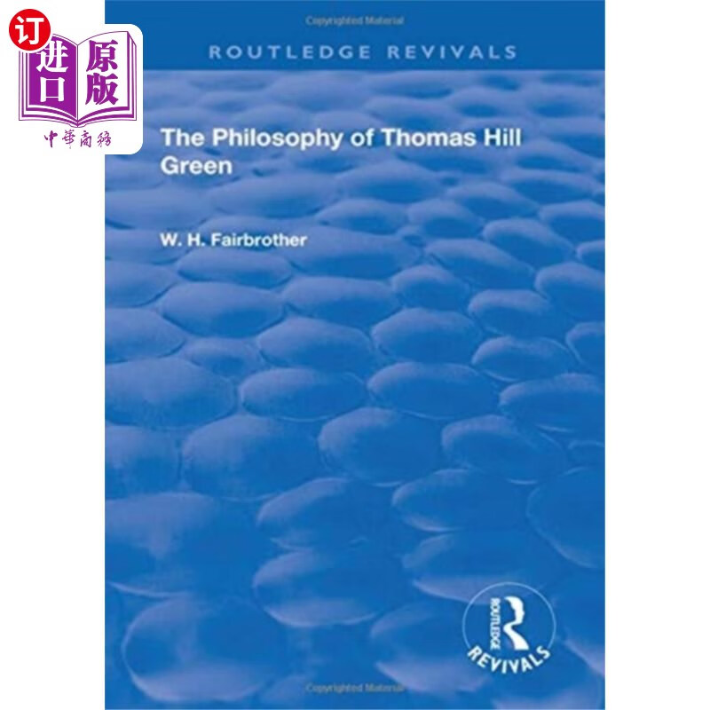 海外直订Philosophy Of Thomas Hill Green 托马斯·希尔·格林的哲学
