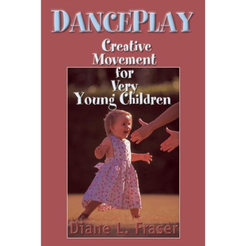 DancePlay: Creative Movement for Very Young Children