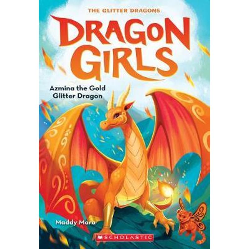 Azmina the Gold Glitter Dragon (Dragon Girls #1) 上海外文