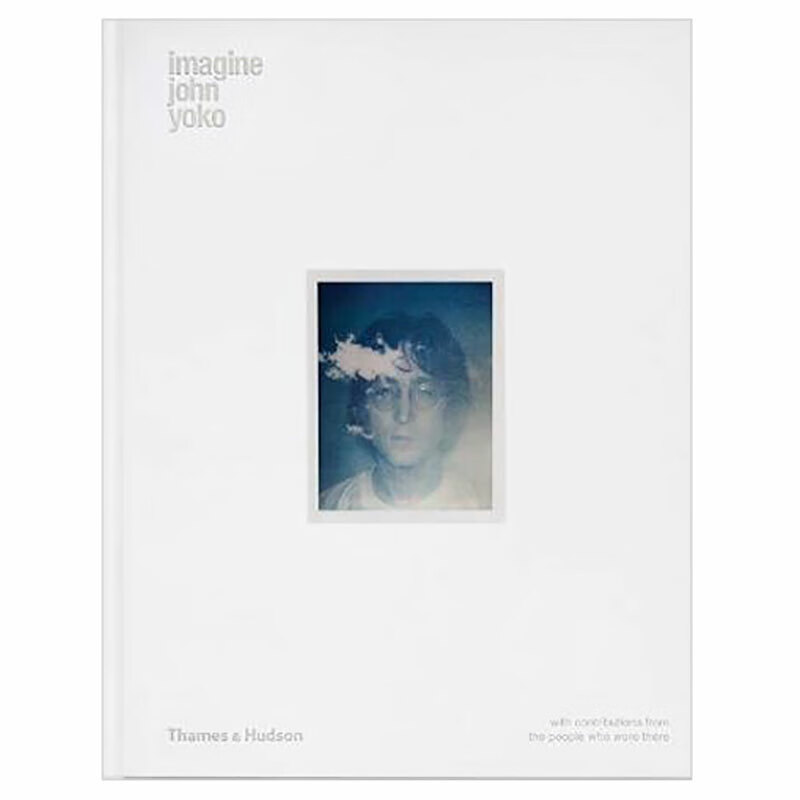 现货 【T&H】Imagine John Yoko 想象 约翰列侬与约翰洋子 英文版 摄影记录音乐披